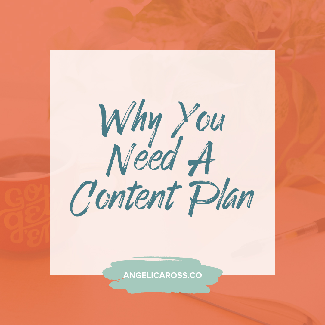 Why You Need a Content Plan - Angelica Ross